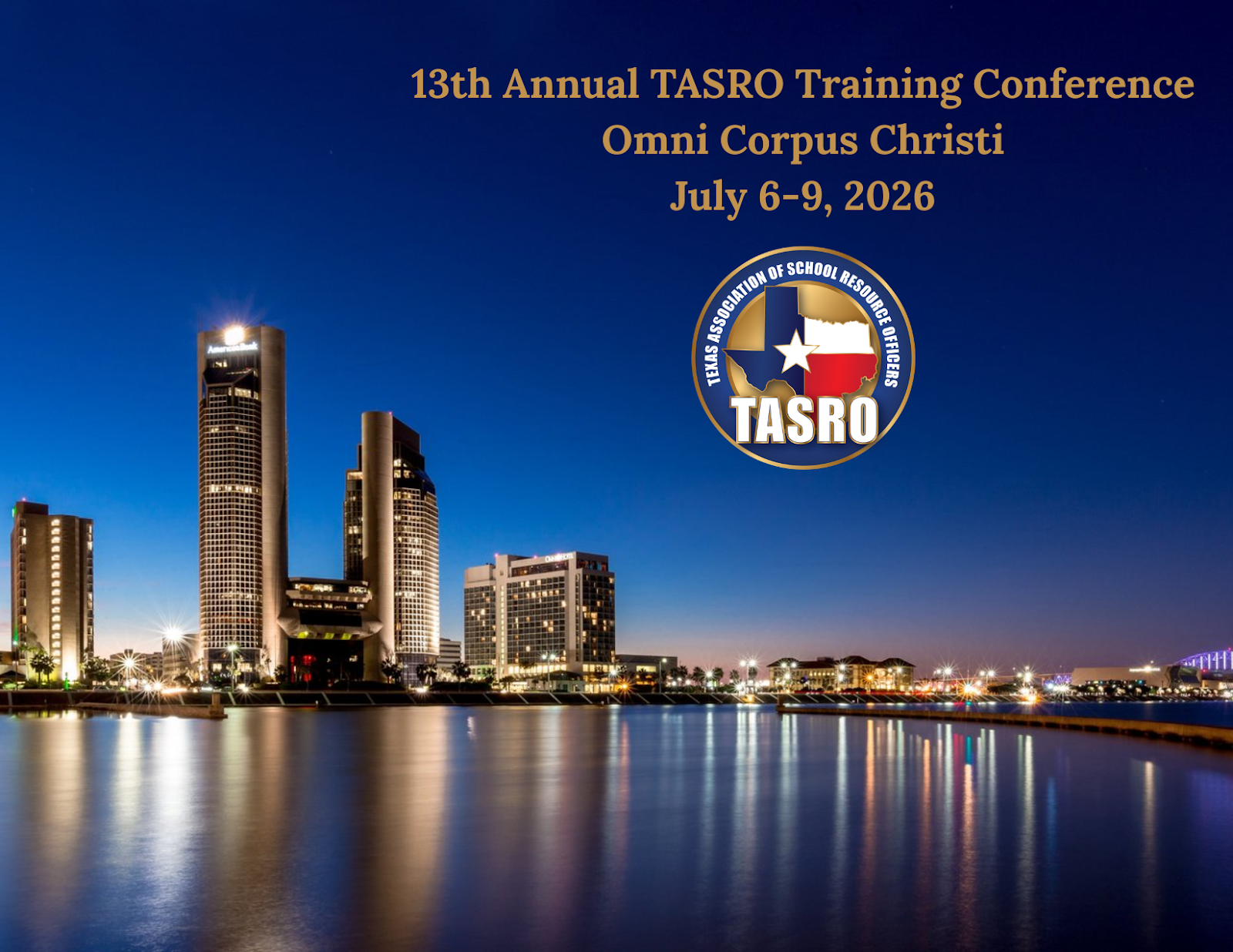 Registration is now open!! | Texas Association of School Resource Officers